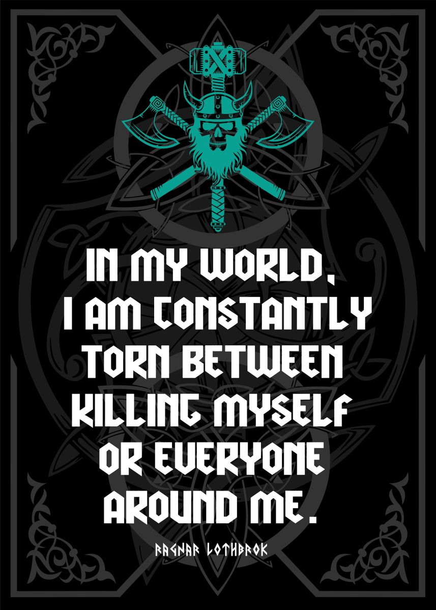 'vikings motivation quotes' Poster, picture, metal print, paint by ...