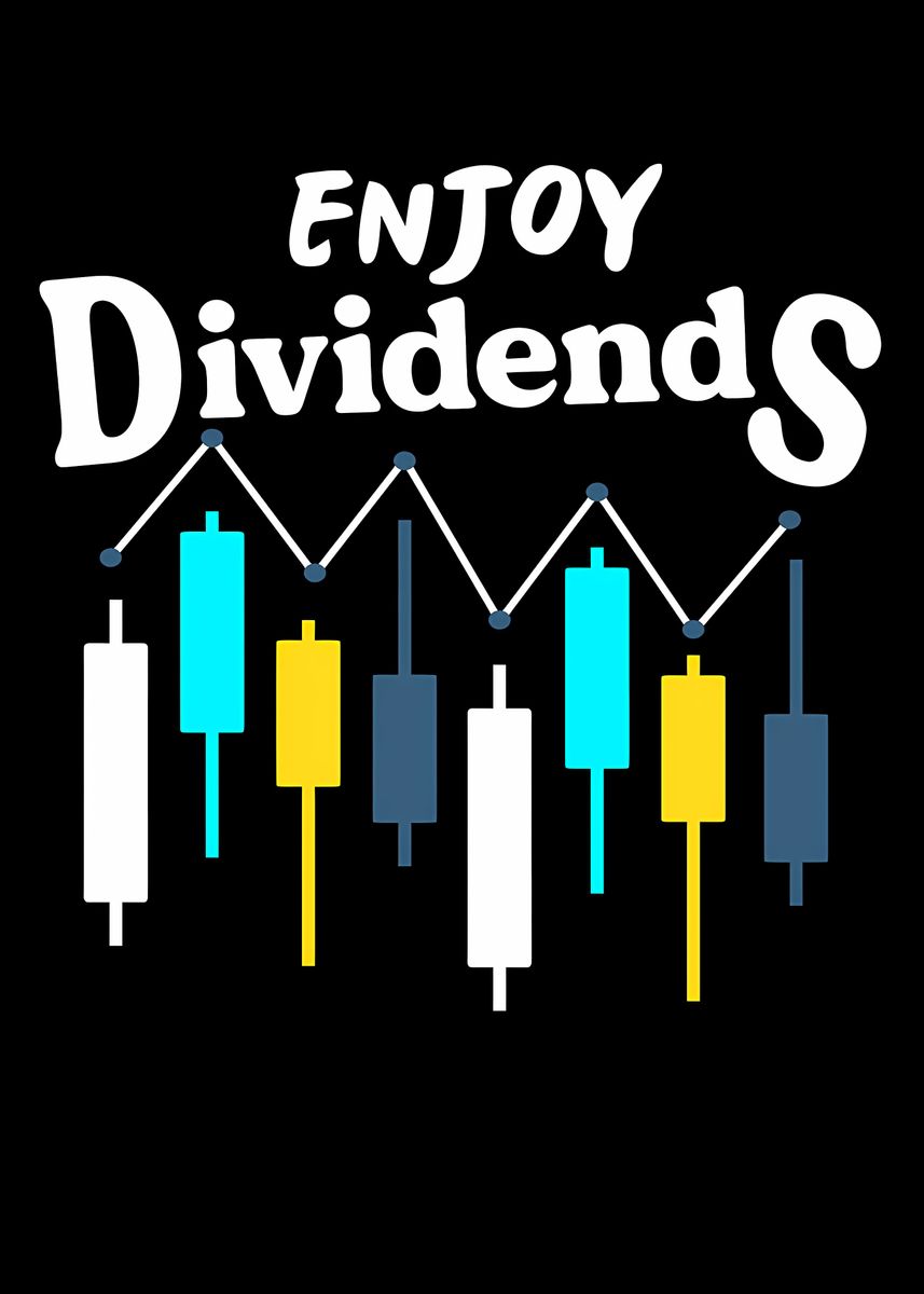 'Enjoy Dividends' Poster, picture, metal print, paint by Zake Yonkou ...