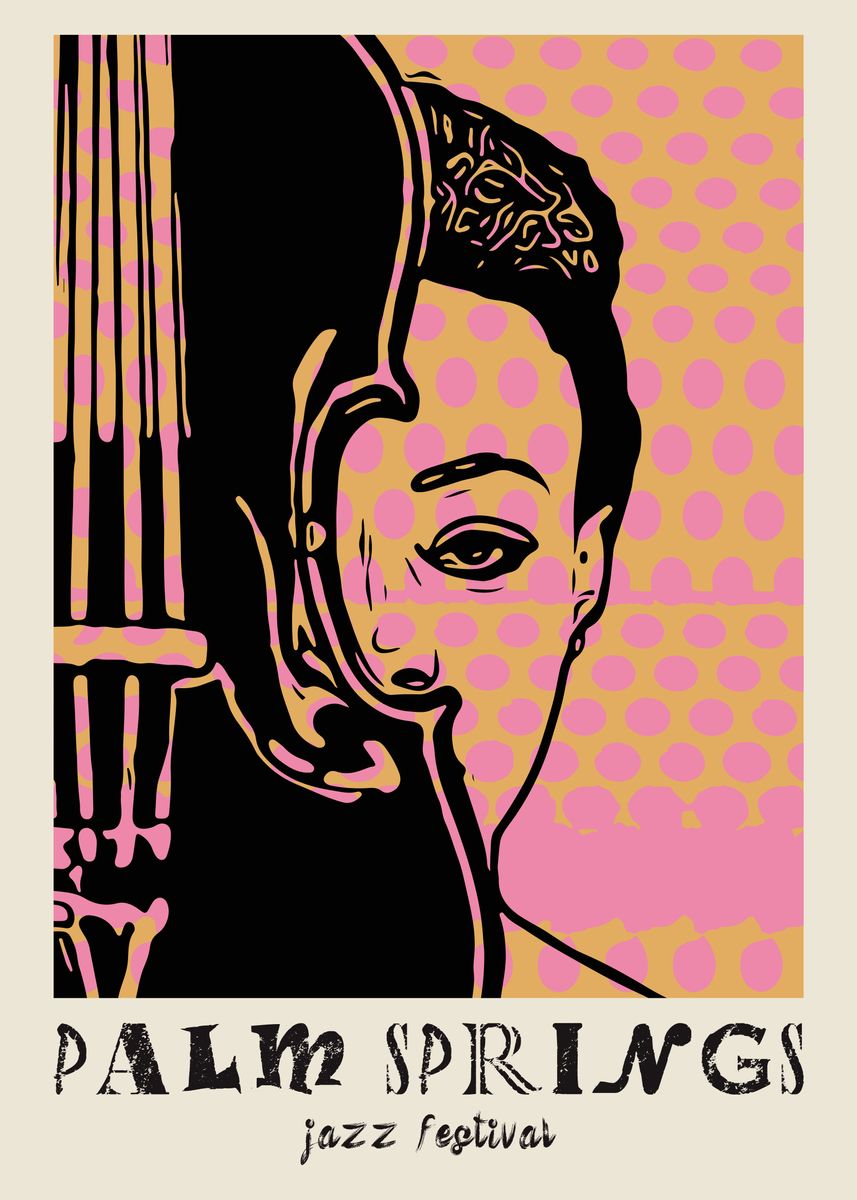 'Palm Springs Jazz Festival' Poster, picture, metal print, paint by BluePinkPanther | Displate