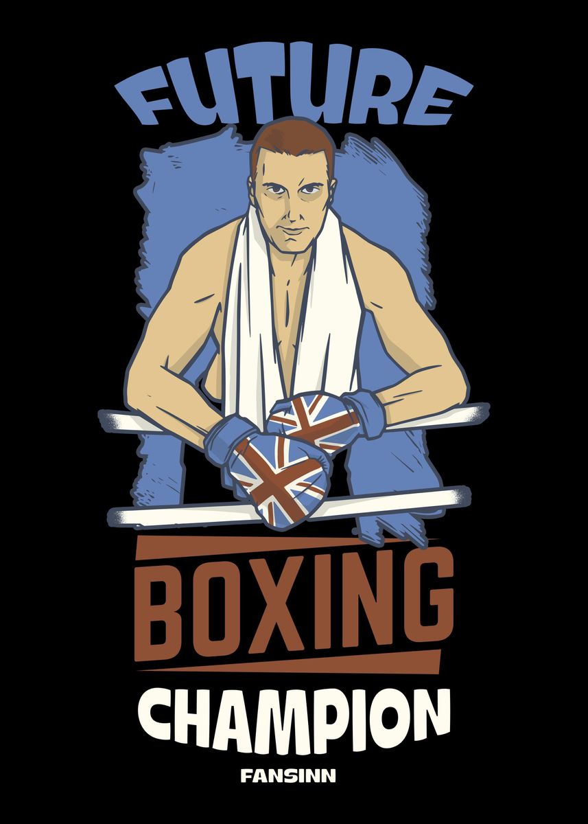 'Future Boxing Champion' Poster, picture, metal print, paint by fansinn ...