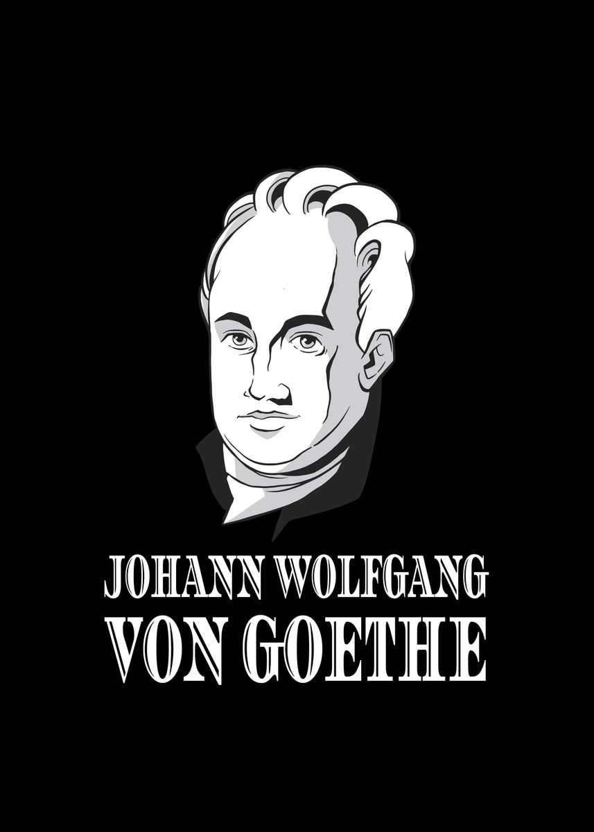 'Johann Wolfgang von Goethe' Poster by NoPlanB | Displate