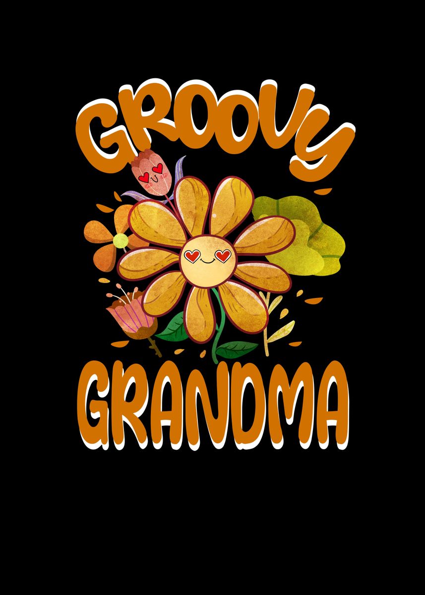 'Groovy Grandma Family' Poster, picture, metal print, paint by ...