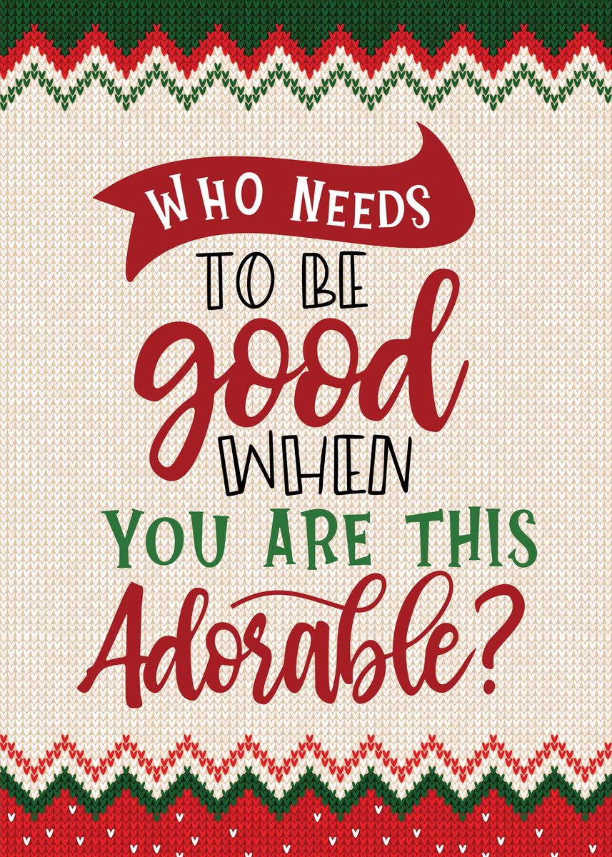 'Who Needs To Be Good' Poster, picture, metal print, paint by GOHAN ...
