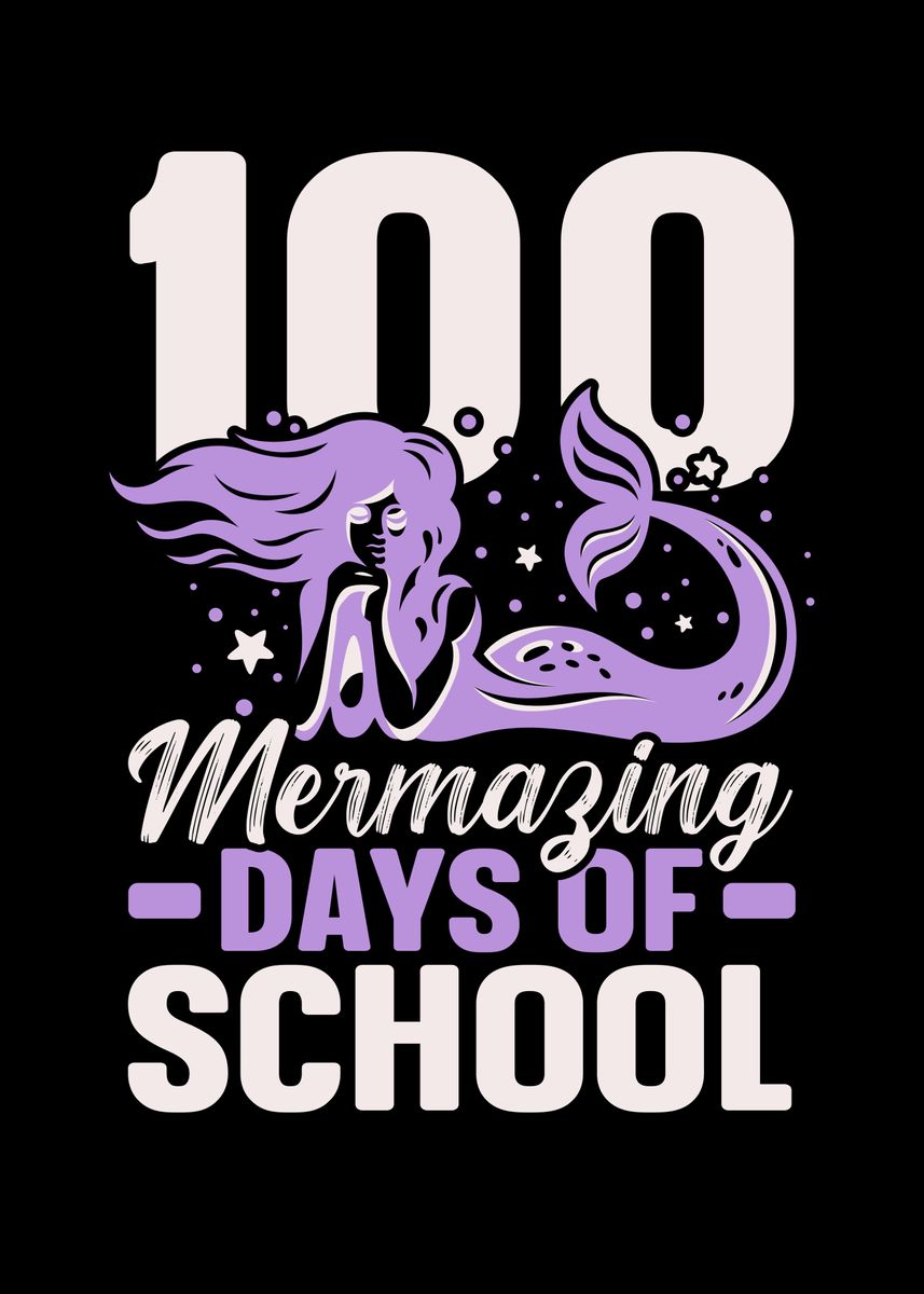 '100 Mermazing Days' Poster, picture, metal print, paint by NAO | Displate