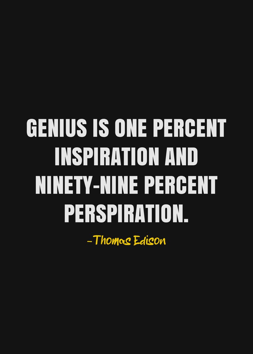 'Thomas Edison Quote ' Poster, picture, metal print, paint by LANZZ ...