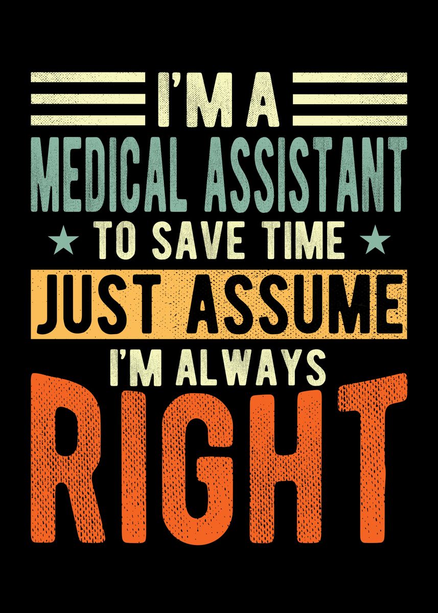 'Medical Assistant' Poster, picture, metal print, paint by schmugo ...