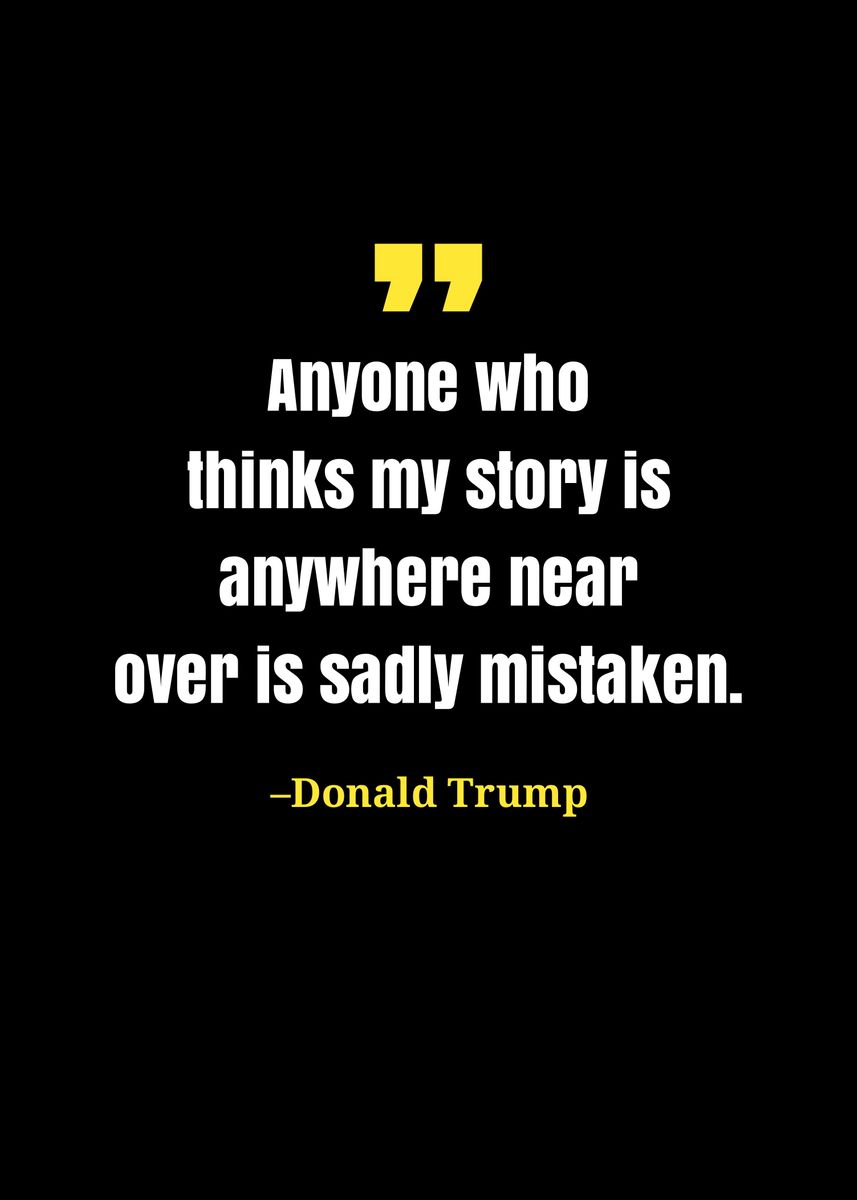 'Donald Trump quote' Poster by Gembull Art | Displate