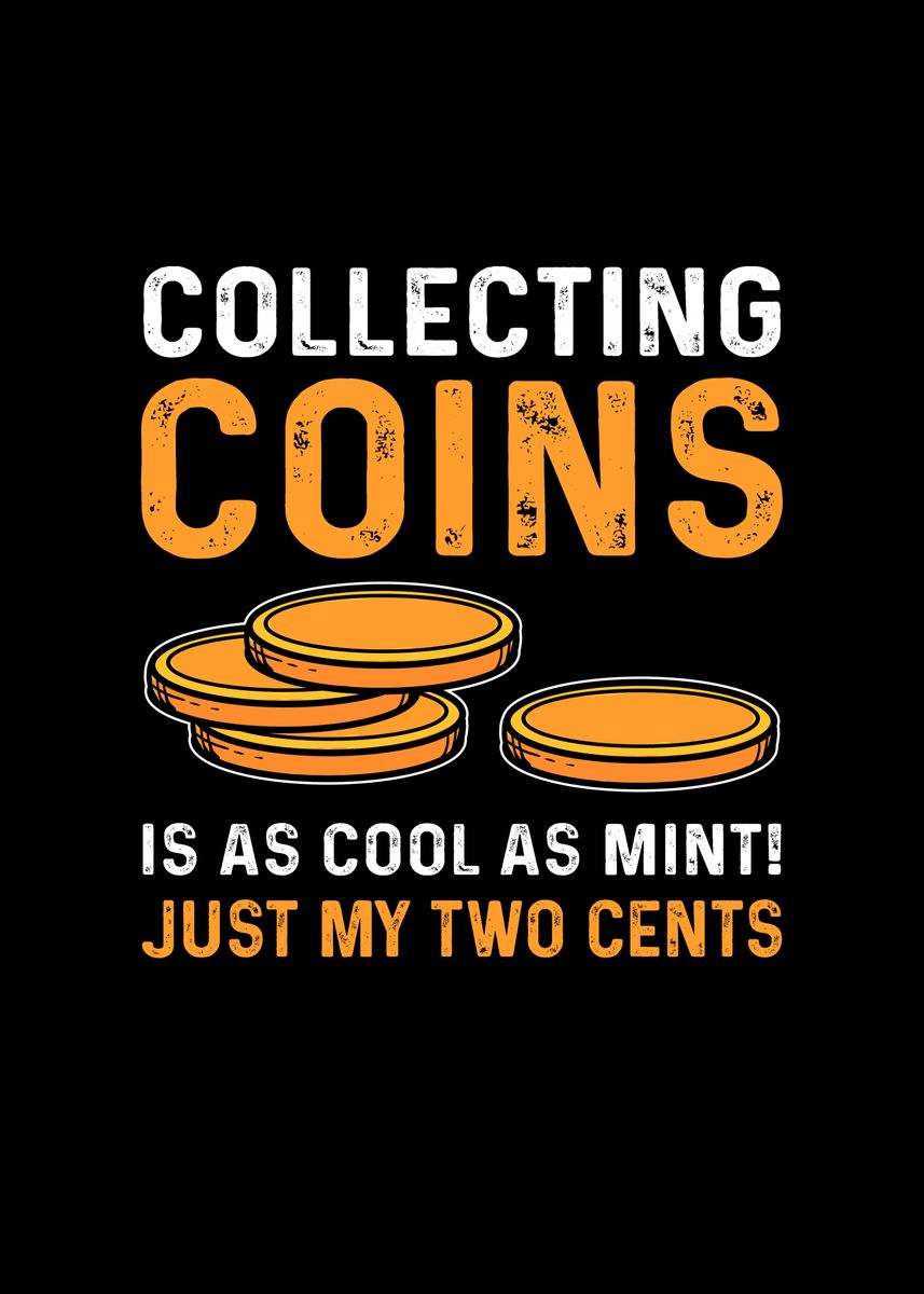 'Numismatics For Coin' Poster, picture, metal print, paint by Fabian El ...