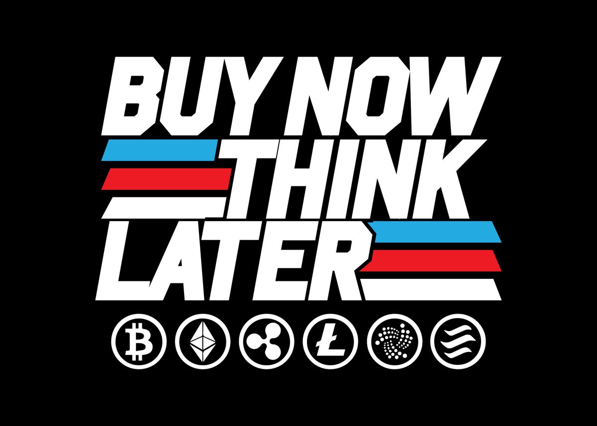'Buy Now Think Later' Poster by Zake Yonkou | Displate