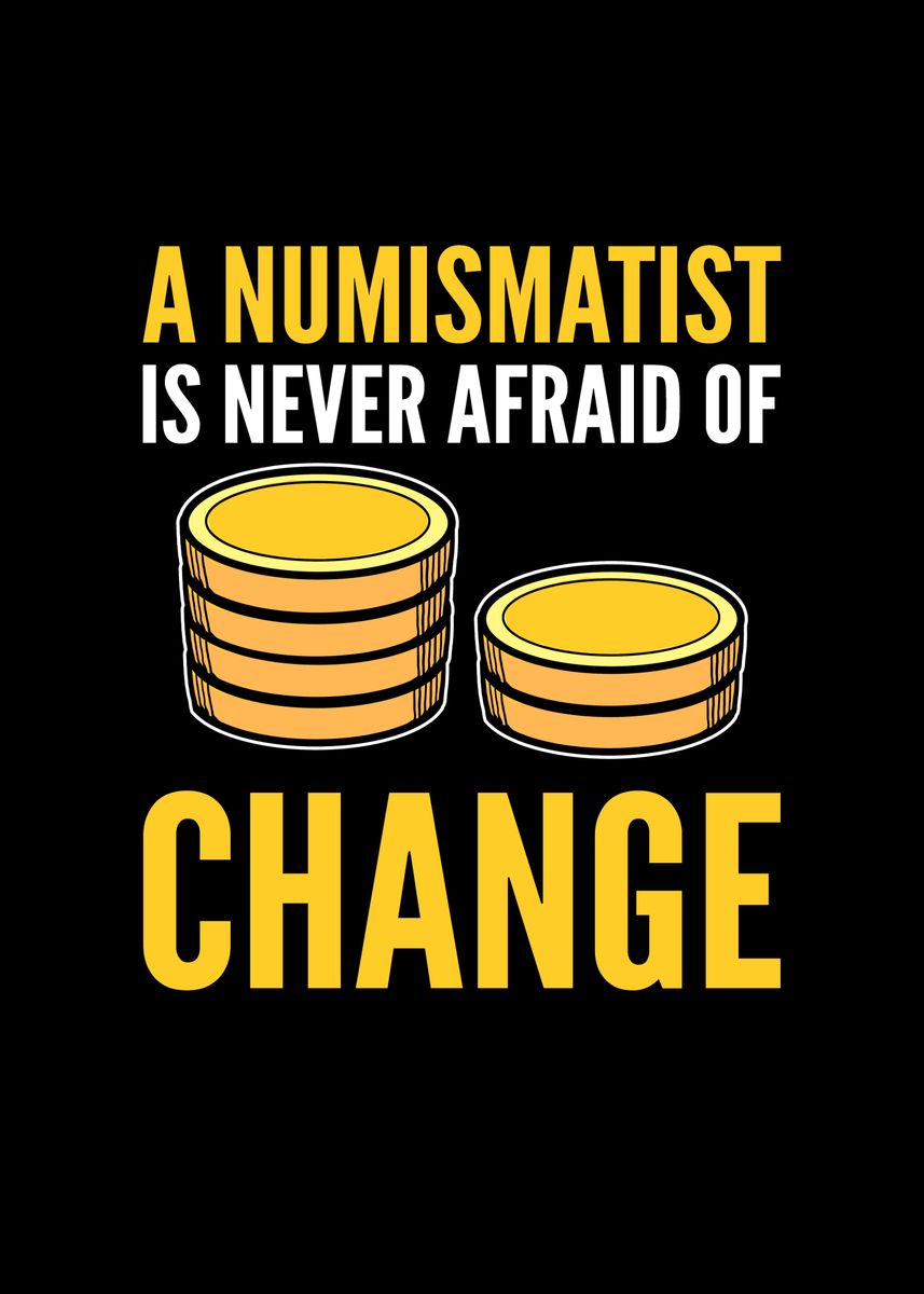 'Numismatics For Coin' Poster, picture, metal print, paint by Fabian El ...