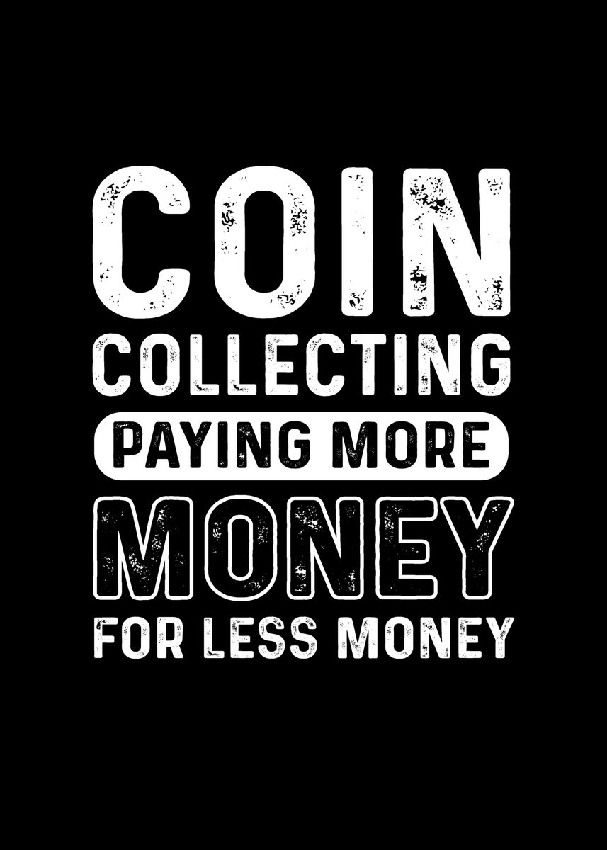 'Numismatics For Coin' Poster, picture, metal print, paint by Fabian El ...