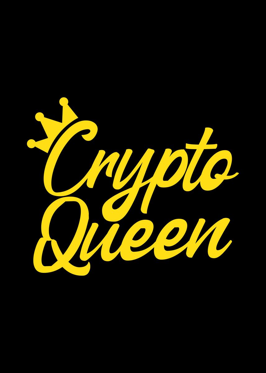 'Crypto Queen' Poster, picture, metal print, paint by Zake Yonkou ...
