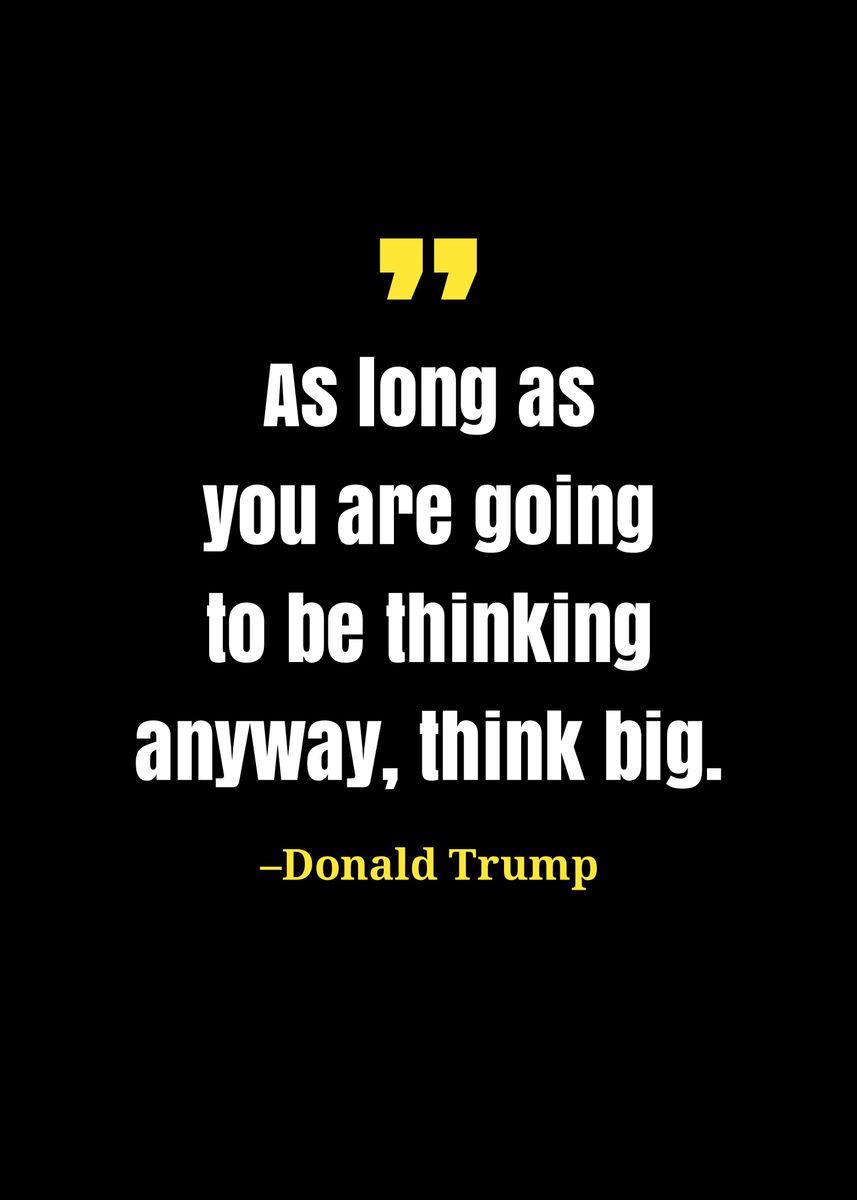 'Donald Trump quote' Poster by Gembull Art | Displate
