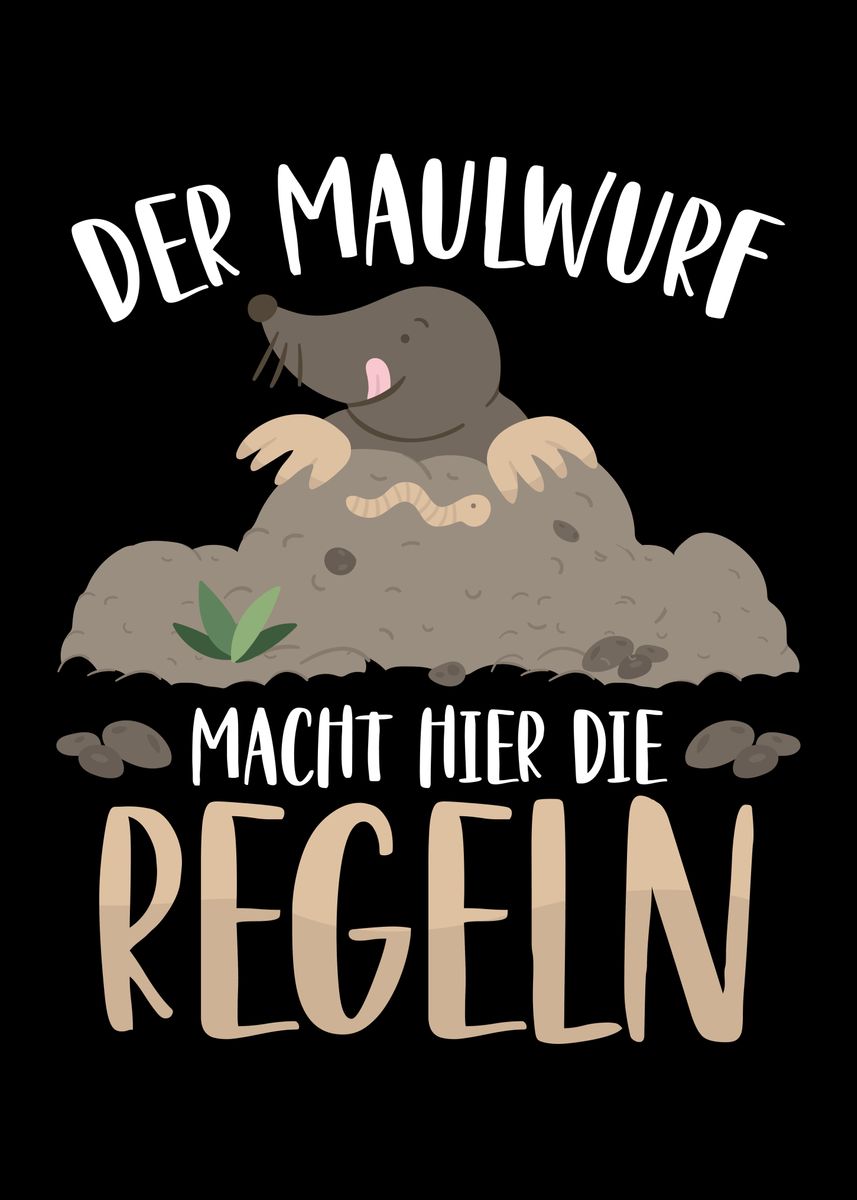 'The mole makes the rules h' Poster by BeMi | Displate
