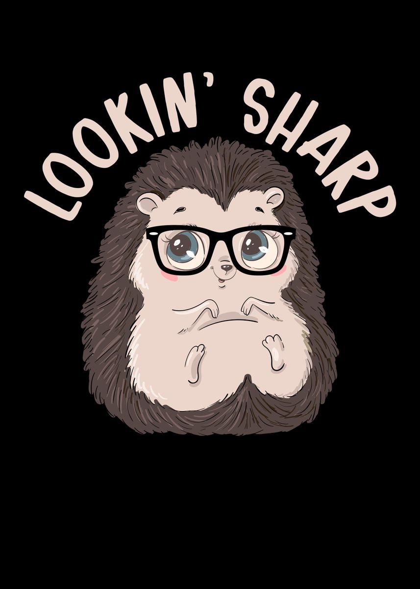 'Lookin Sharp Hedgehog' Poster, picture, metal print, paint by NAO ...