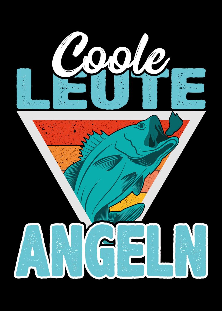 'Coole Leute Angeln Angler' Poster by Bombdesign | Displate