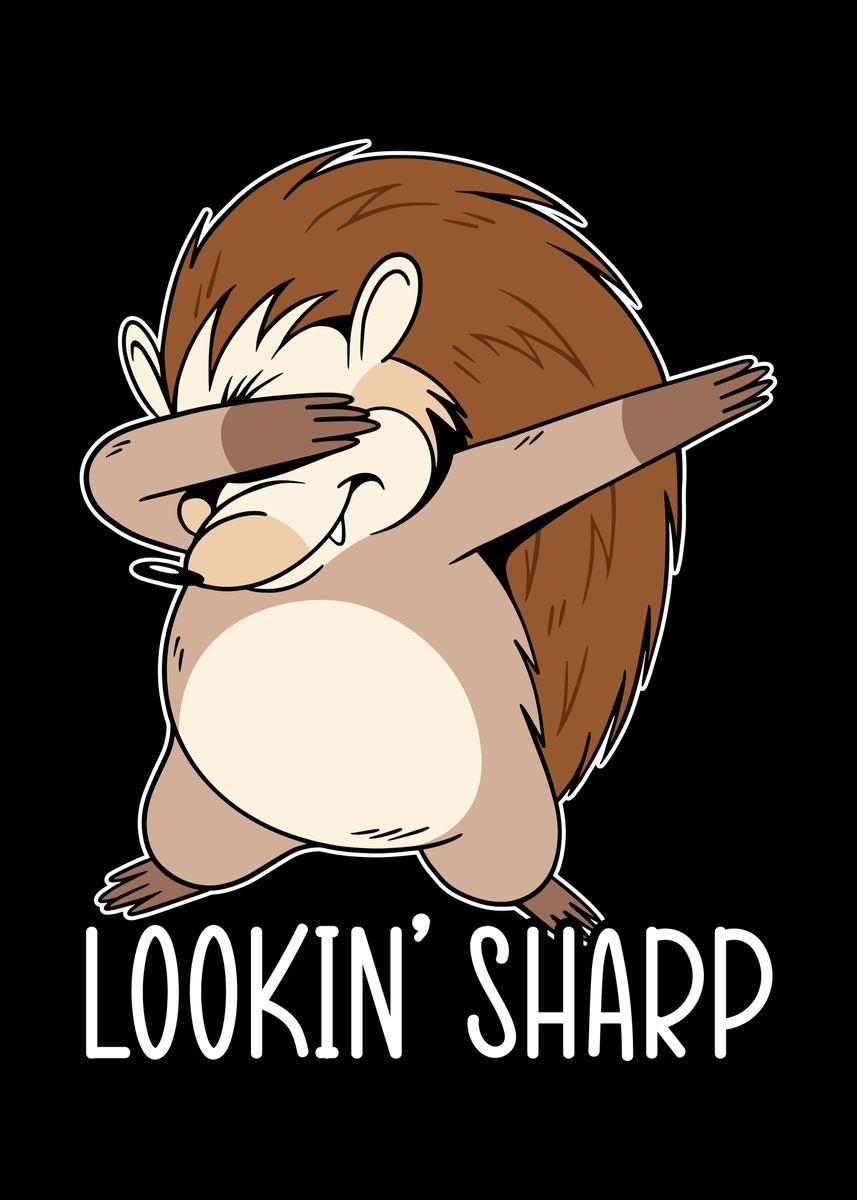 'Lookin Sharp Hedgehog' Poster, picture, metal print, paint by NAO ...