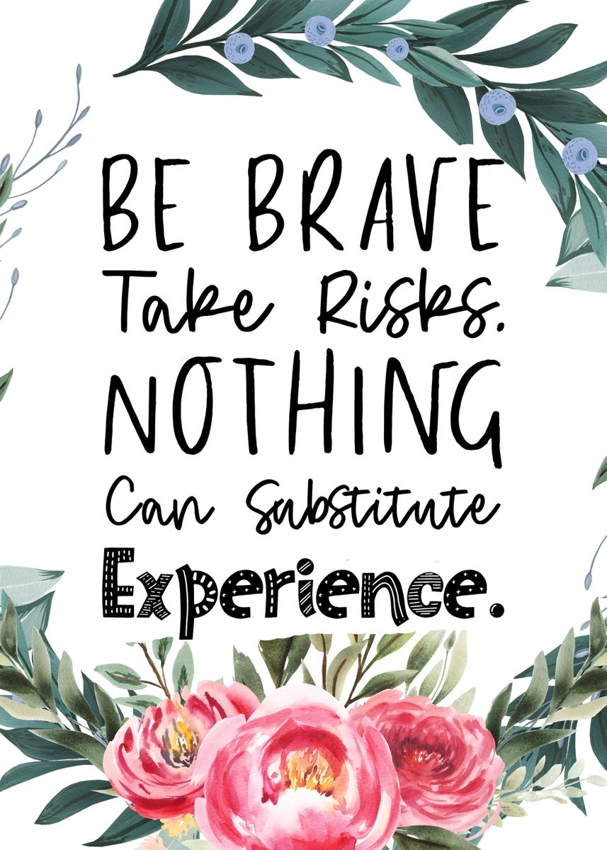 'Take risks' Poster by Juliana RW | Displate