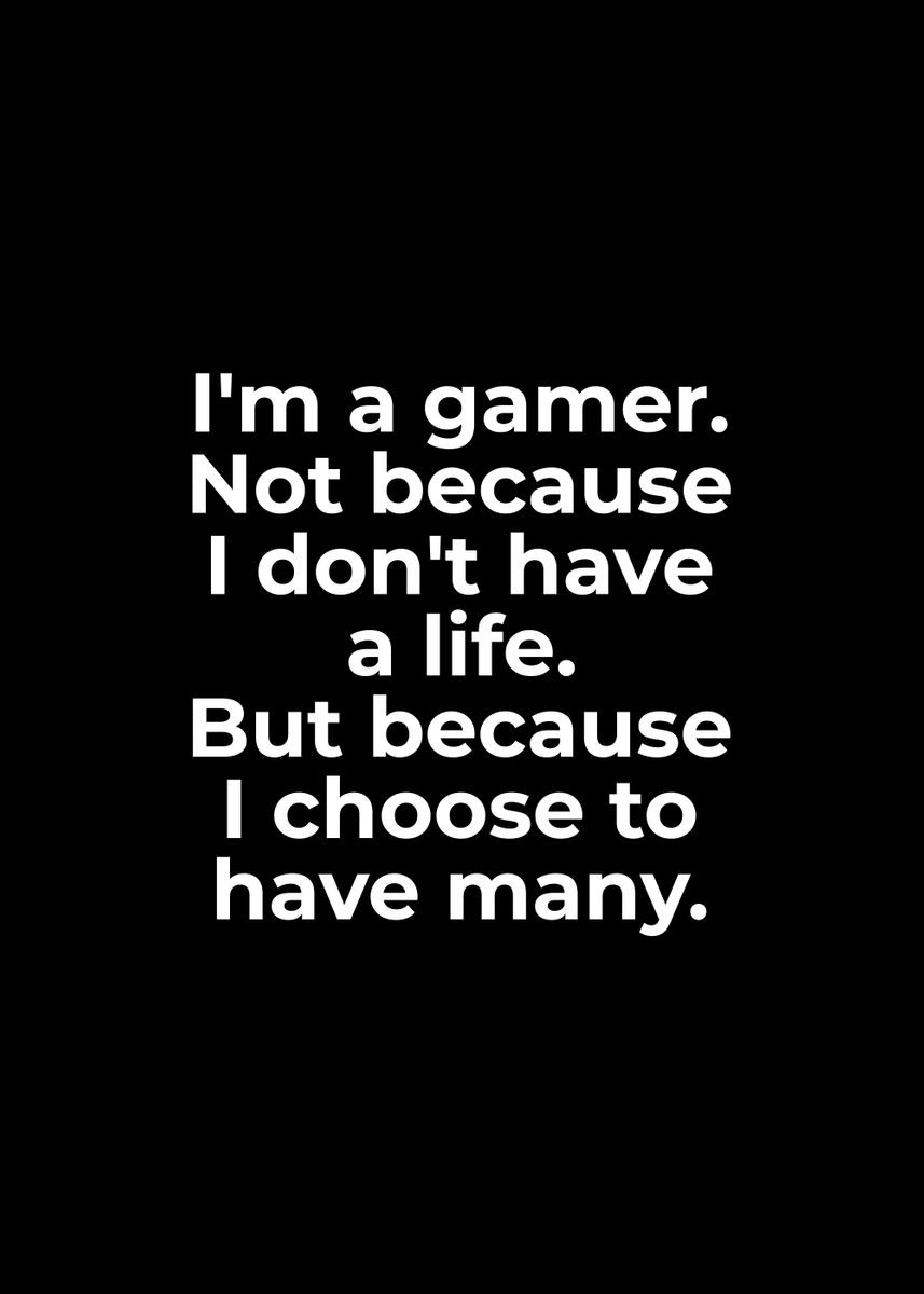 'Gamer quote' Poster by 99 Posters | Displate