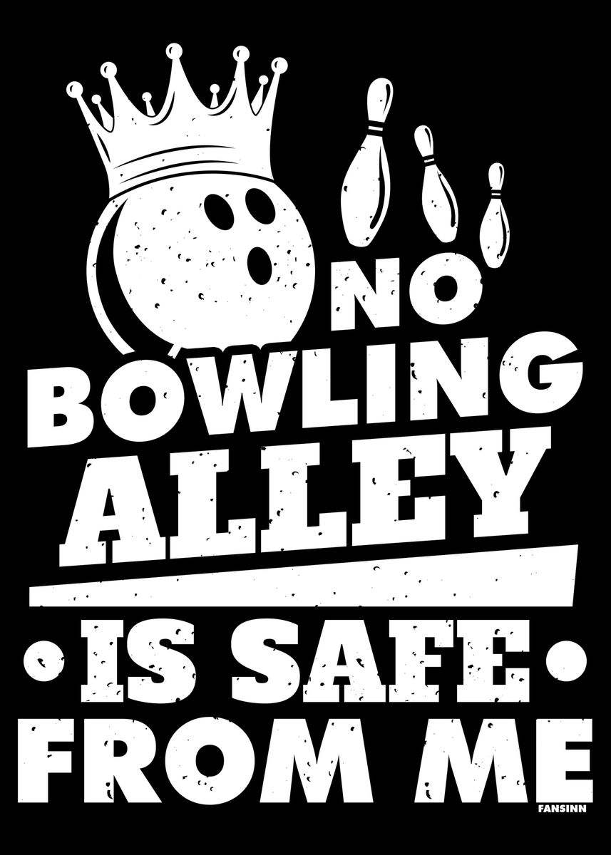 'Bowling hobby passion bowl' Poster by fansinn | Displate
