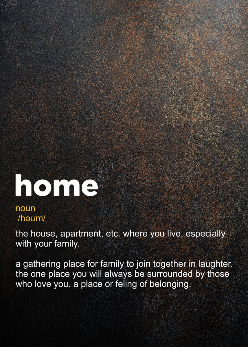 'home definition posters' Poster, picture, metal print, paint by ...