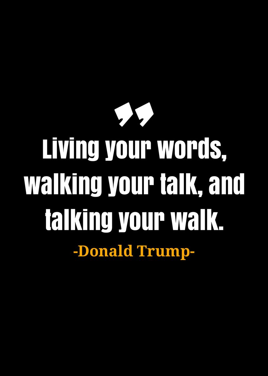 'Donald trump quotes ' Poster, picture, metal print, paint by DIMS ...