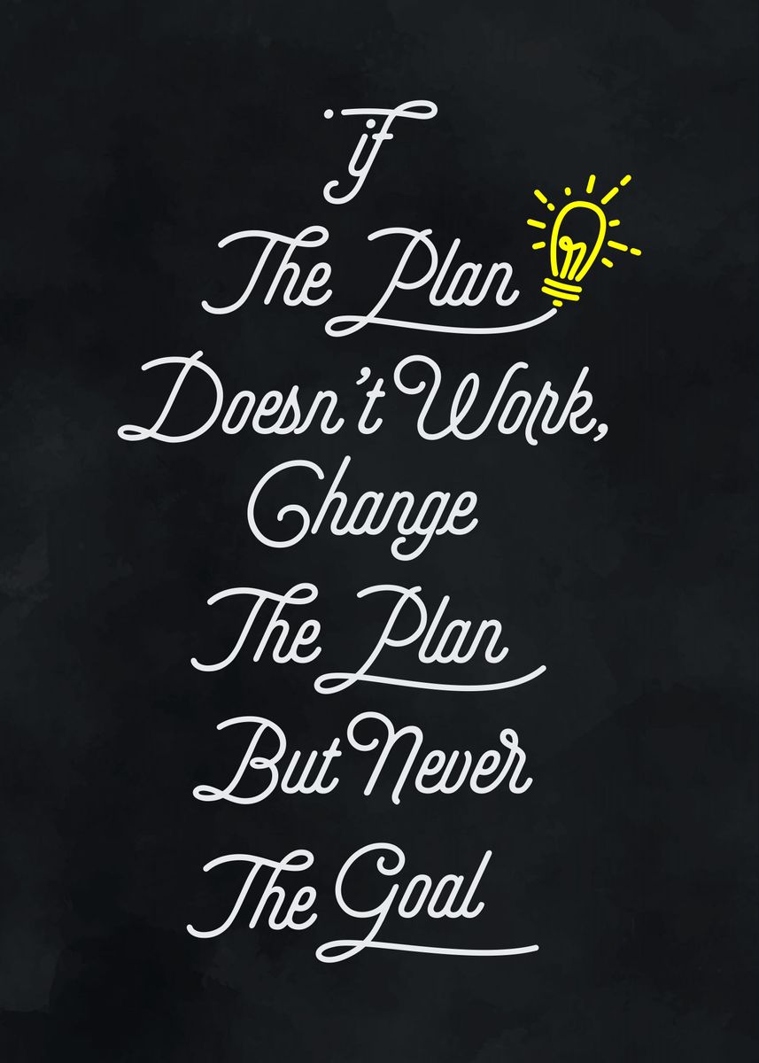 'IF THE PLAN DOESNT WORK ' Poster by Musasi ve | Displate