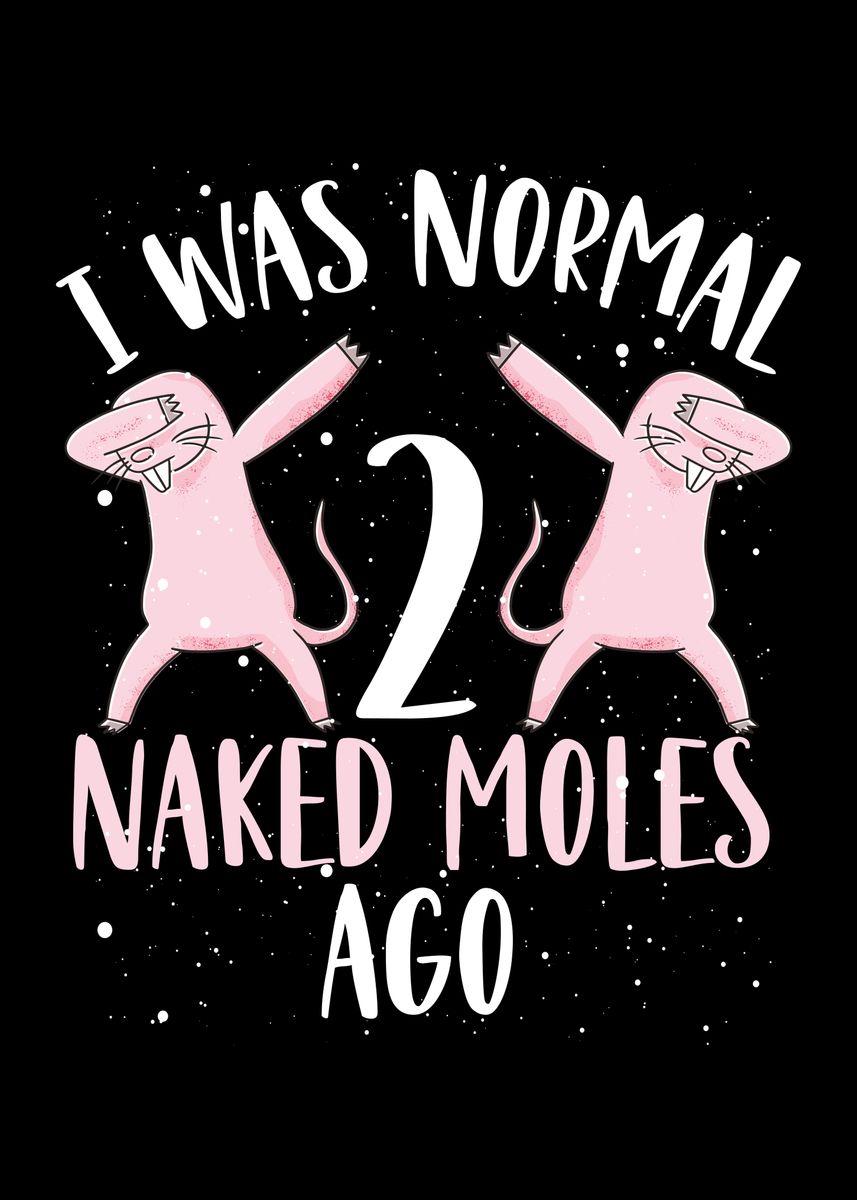 'Two dab naked moles' Poster, picture, metal print, paint by BeMi ...