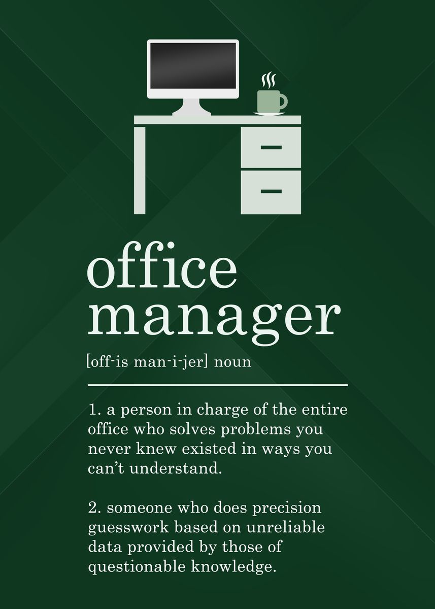 'Office Manager Definition' Poster, picture, metal print, paint by ...