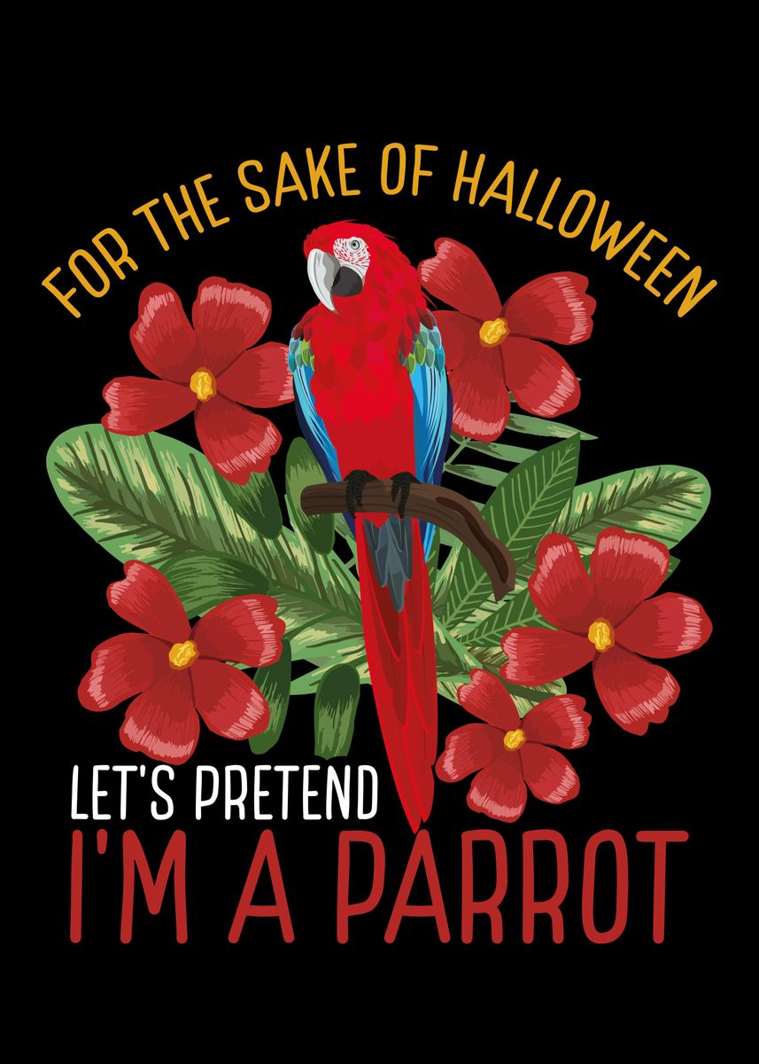 'I am a parrot on halloween' Poster, picture, metal print, paint by ...