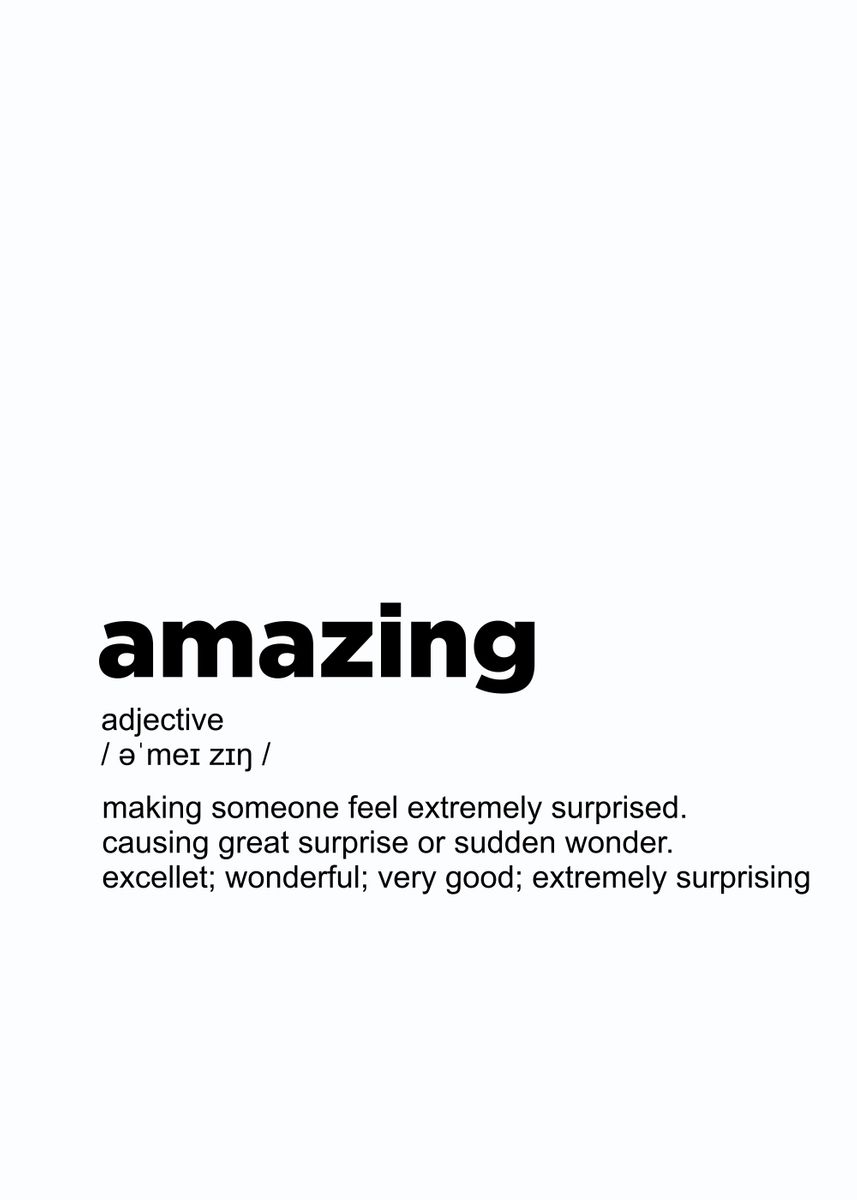 'amazing definition art' Poster, picture, metal print, paint by ...