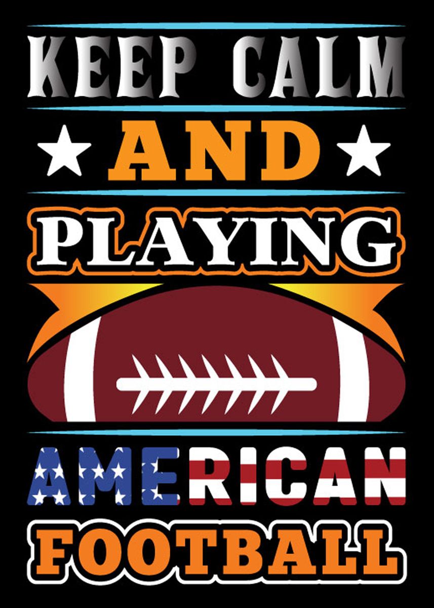 'American Football Quotes' Poster, picture, metal print, paint by Max ...