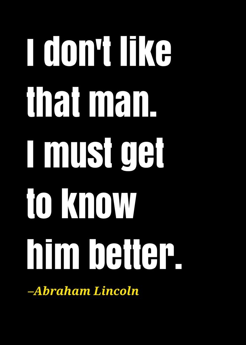 'Abraham Lincoln quote' Poster, picture, metal print, paint by Gembull ...