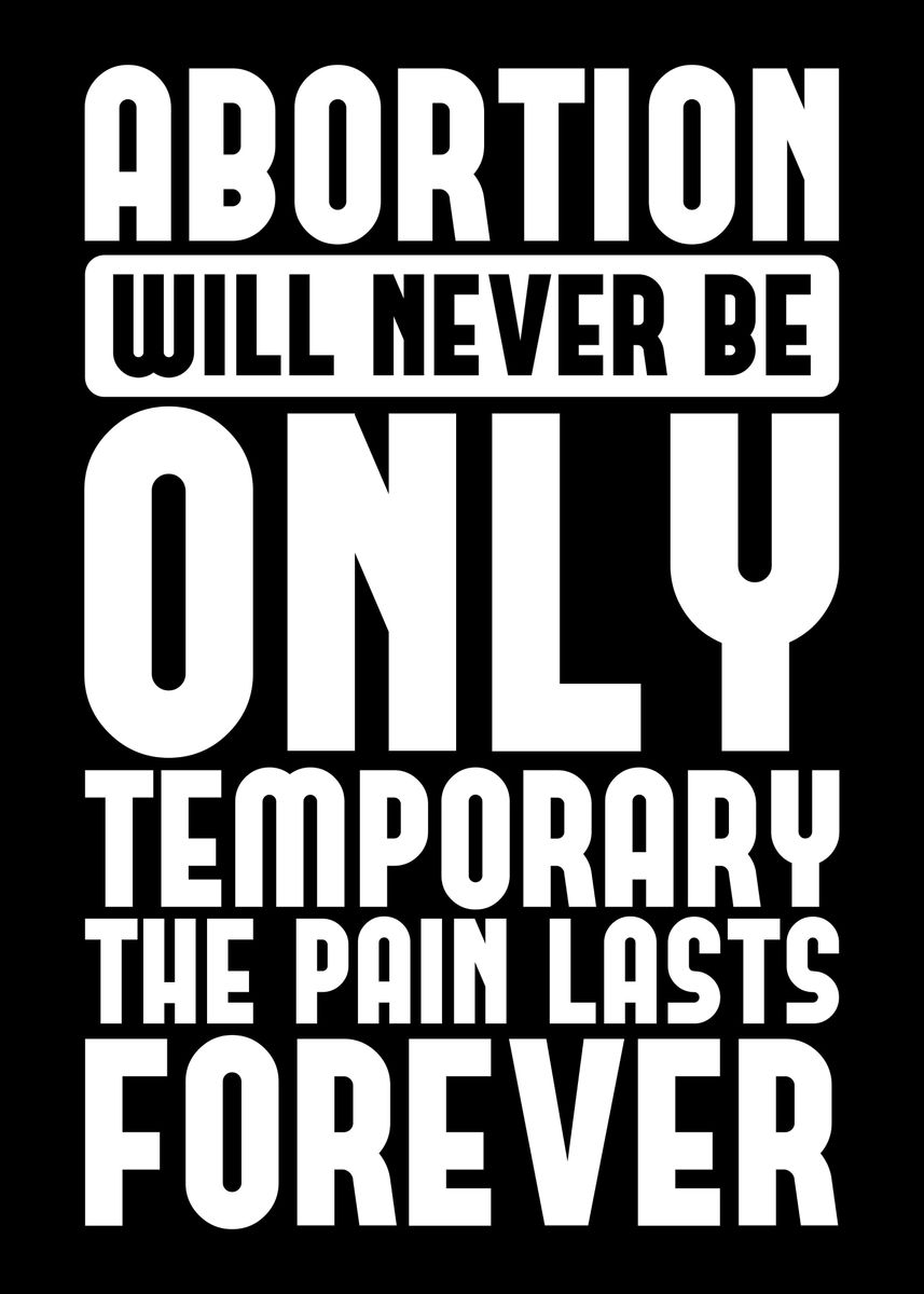 'Anti Abortion Pro Life' Poster, picture, metal print, paint by ...