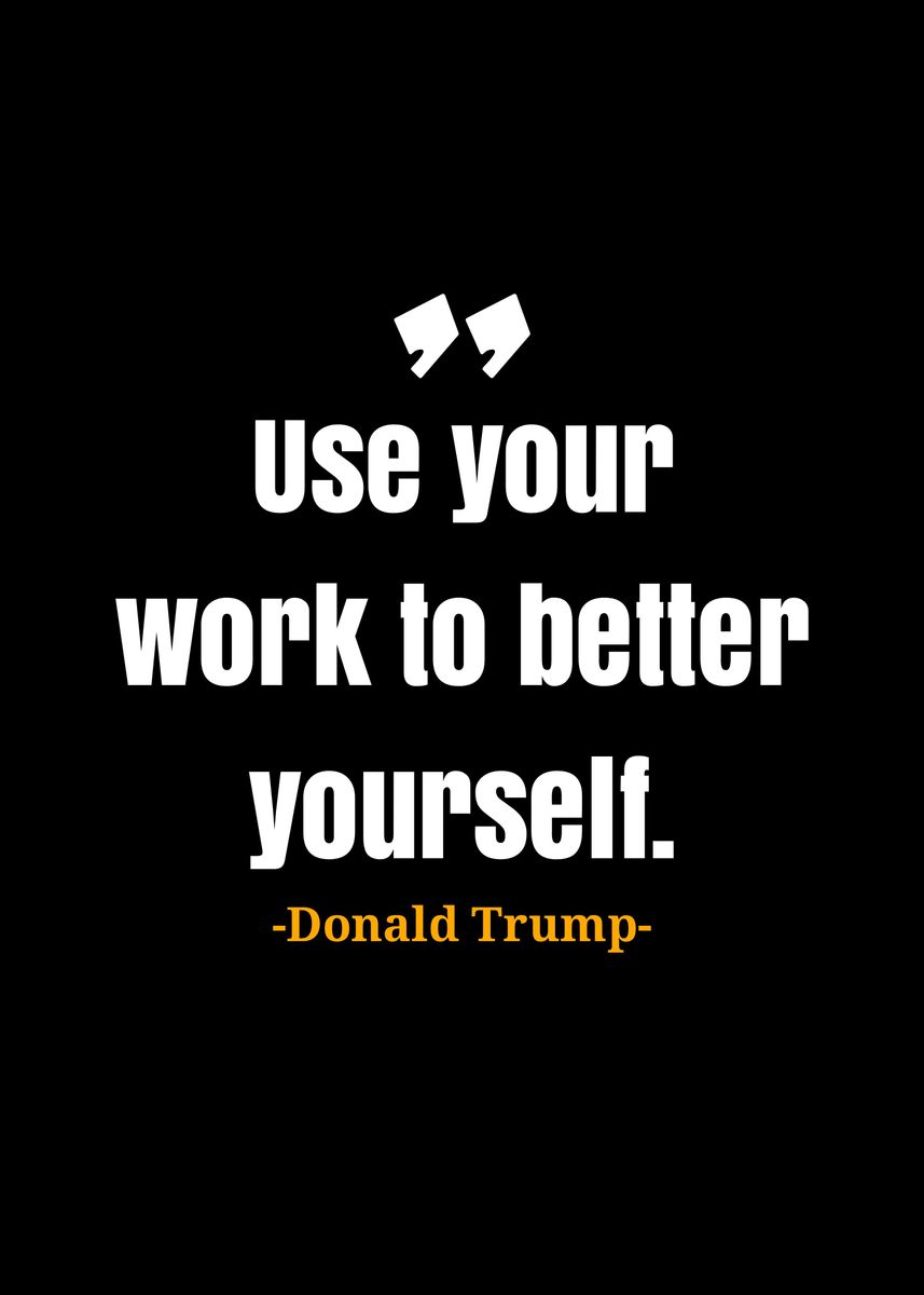 'Donald trump quotes ' Poster, picture, metal print, paint by DIMS ...