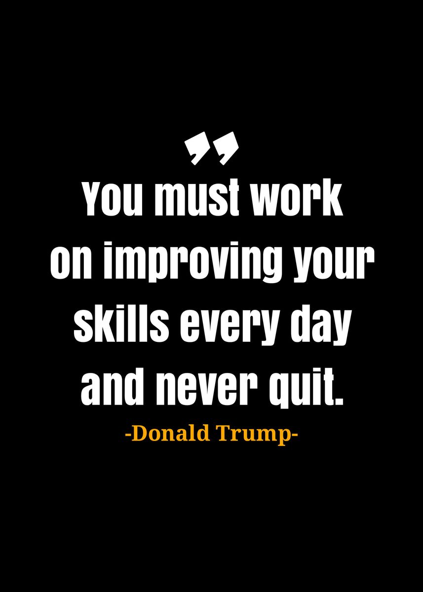 'Donald trump quotes ' Poster, picture, metal print, paint by DIMS ...