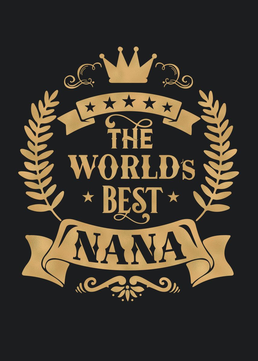 'World Best nana' Poster by XandYart | Displate