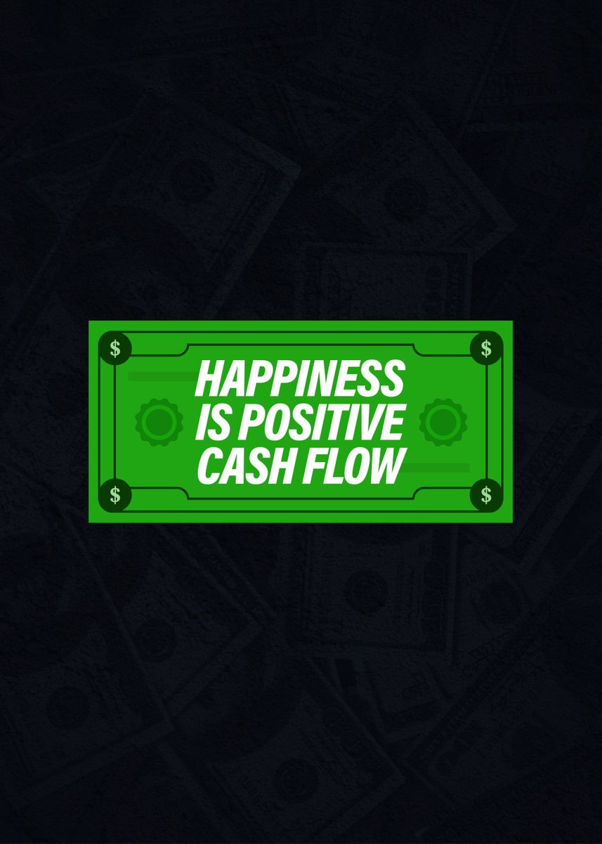'Positive Cashflow' Poster, picture, metal print, paint by Uber ...