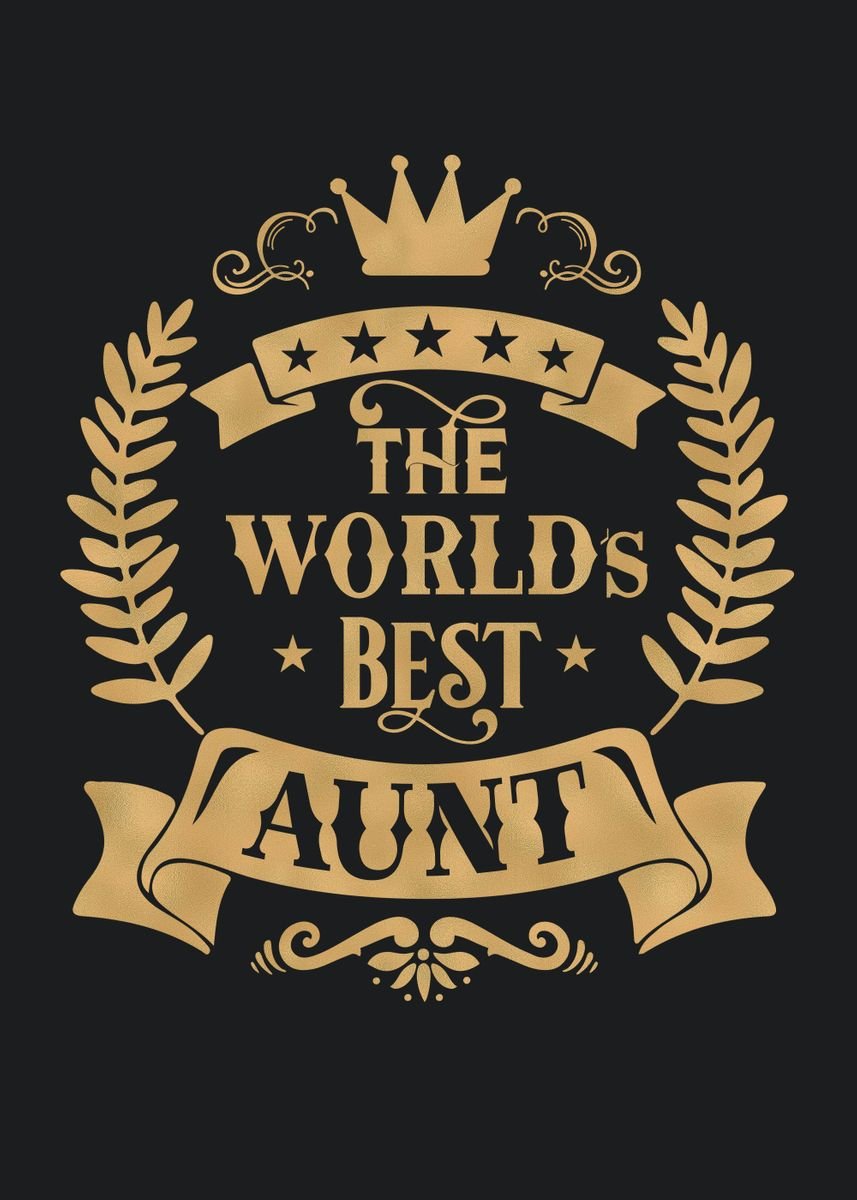 'World Best aunt' Poster by XandYart | Displate