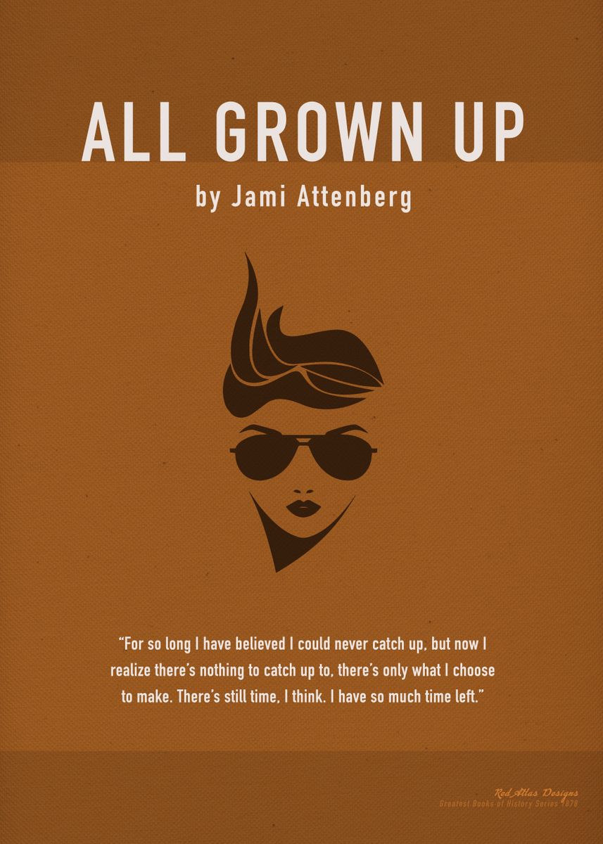 'All Grown Up by Attenberg' Poster, picture, metal print, paint by ...