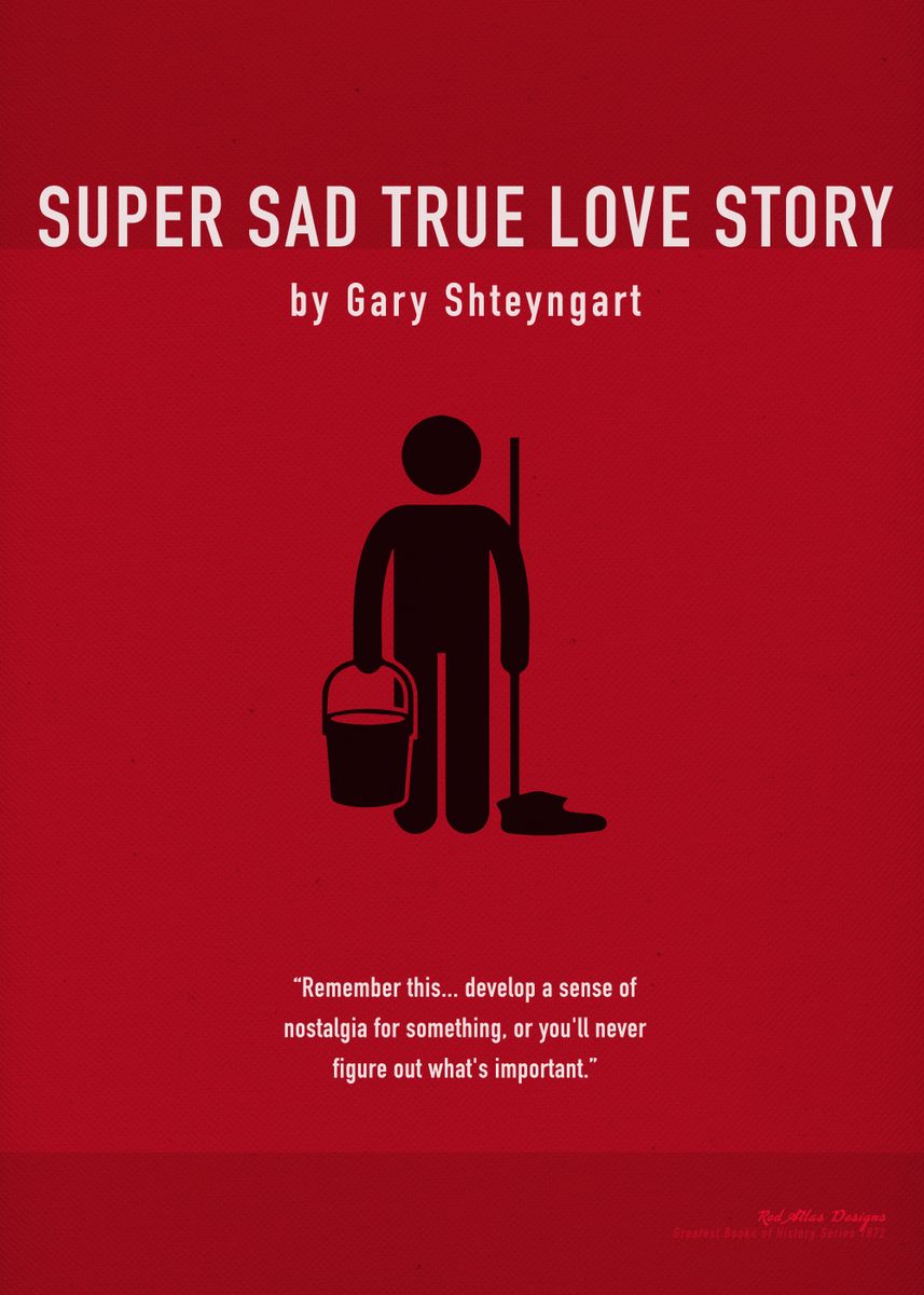 'Super Sad True Love Story' Poster, picture, metal print, paint by ...