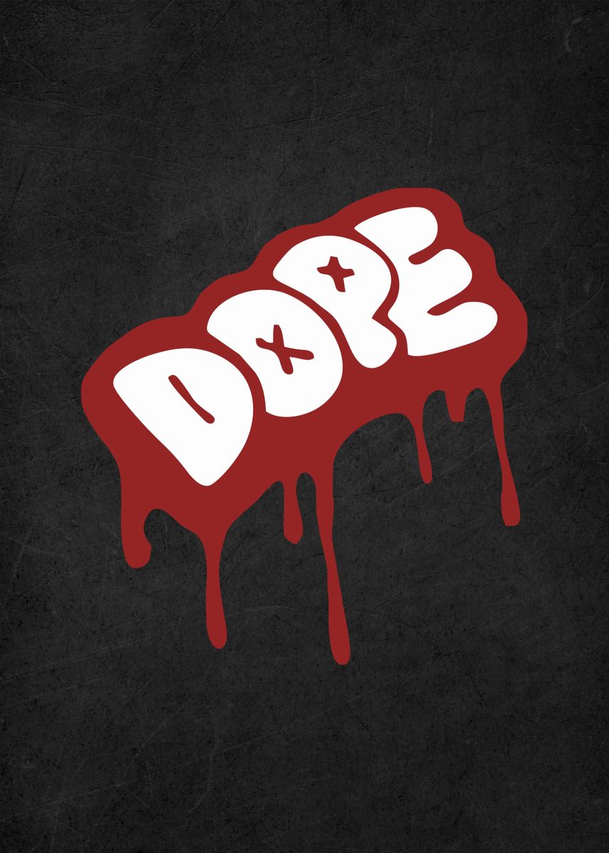 'dope' Poster, picture, metal print, paint by Bestselling cool posters ...