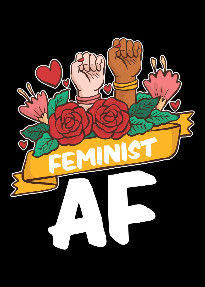 'Feminism Feminist' Poster, picture, metal print, paint by BobbyBubble ...