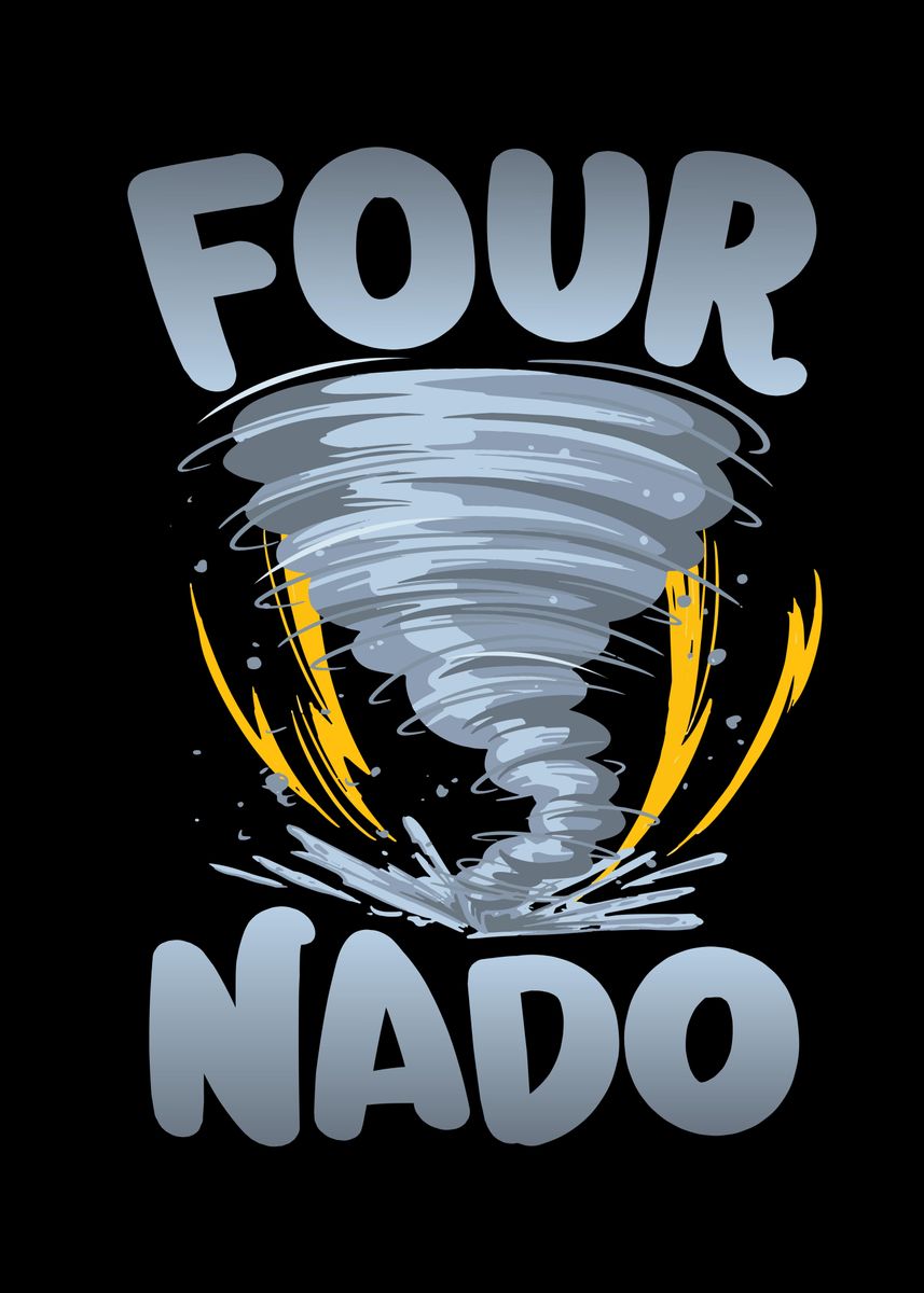 'Fournado 4th Birthday' Poster by JTGDesign | Displate