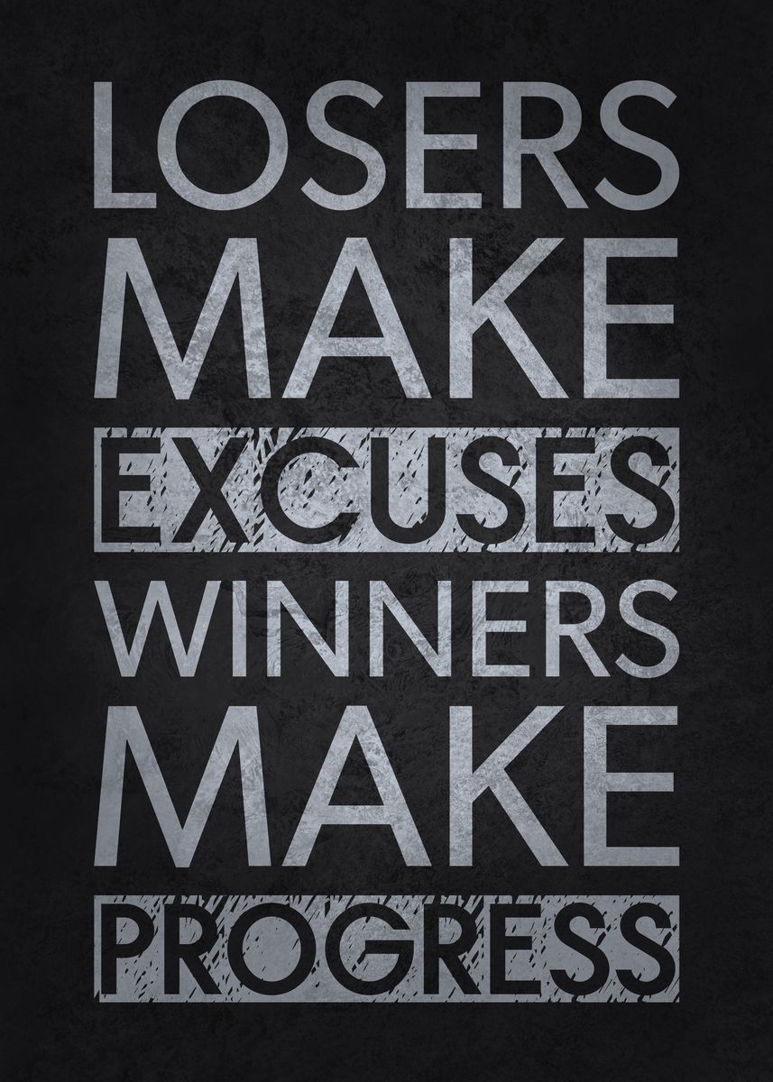 'Make Progress Not Excuses' Poster, picture, metal print, paint by CHAN ...