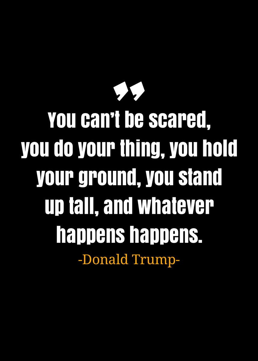 'Donald trump quotes ' Poster, picture, metal print, paint by DIMS ... 'Donald trump quotes ' Poster, picture, metal print, paint by DIMS ...