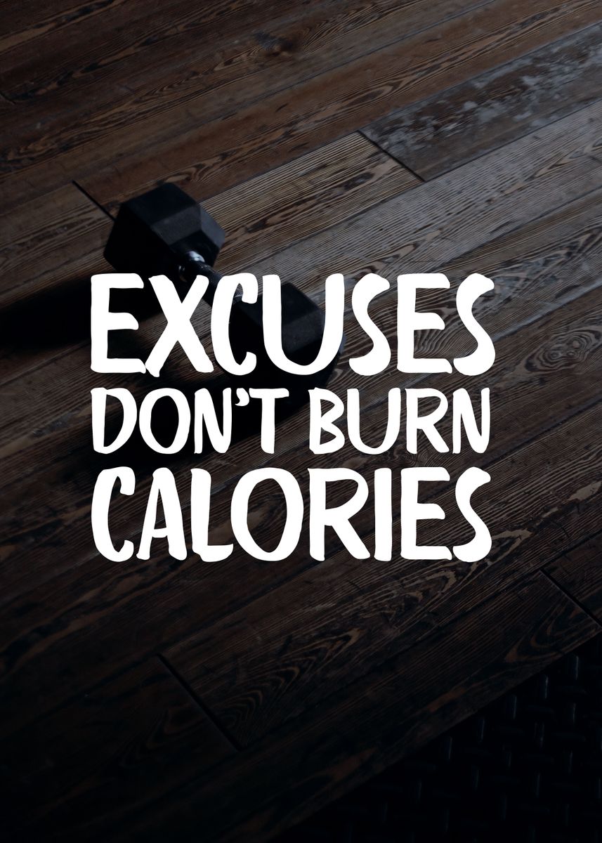 'Burn Calories' Poster by Naui Art | Displate