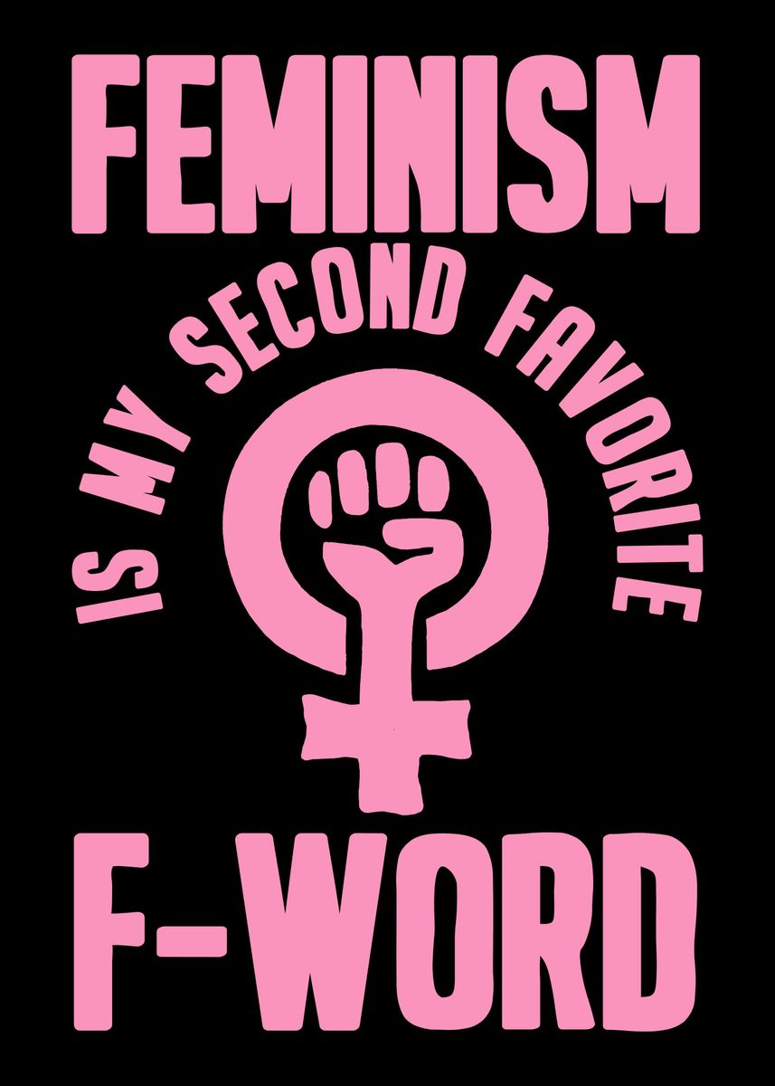 'Feminism Feminist' Poster by BobbyBubble | Displate