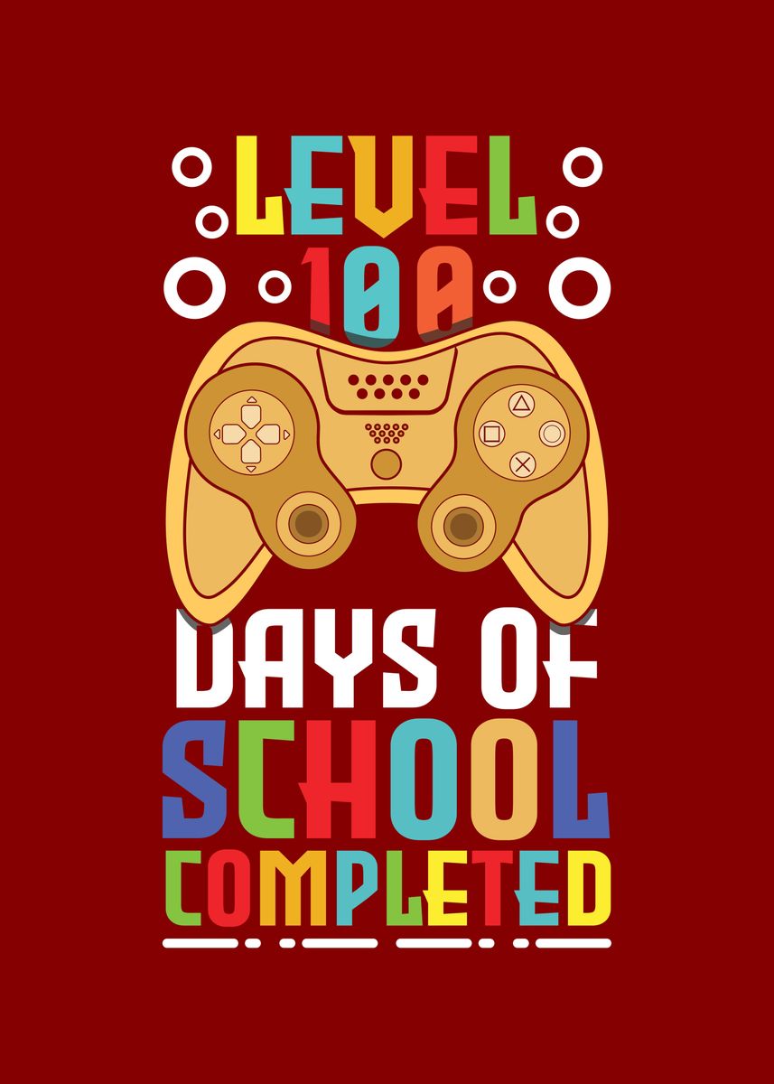 '100th Day Completed Gamer' Poster, picture, metal print, paint by ...