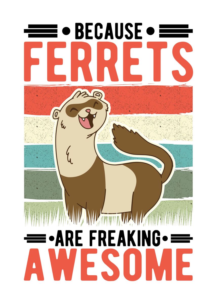 'Ferret Lover Gift' Poster, picture, metal print, paint by ...